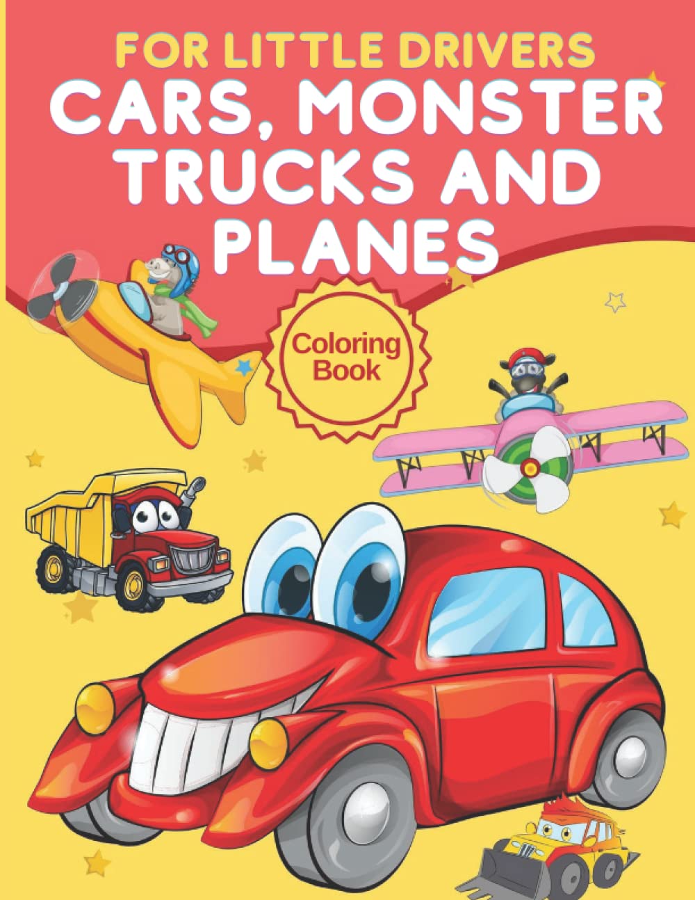 For Little Drivers Cars Monster Trucks And Planes Coloring Book ...
