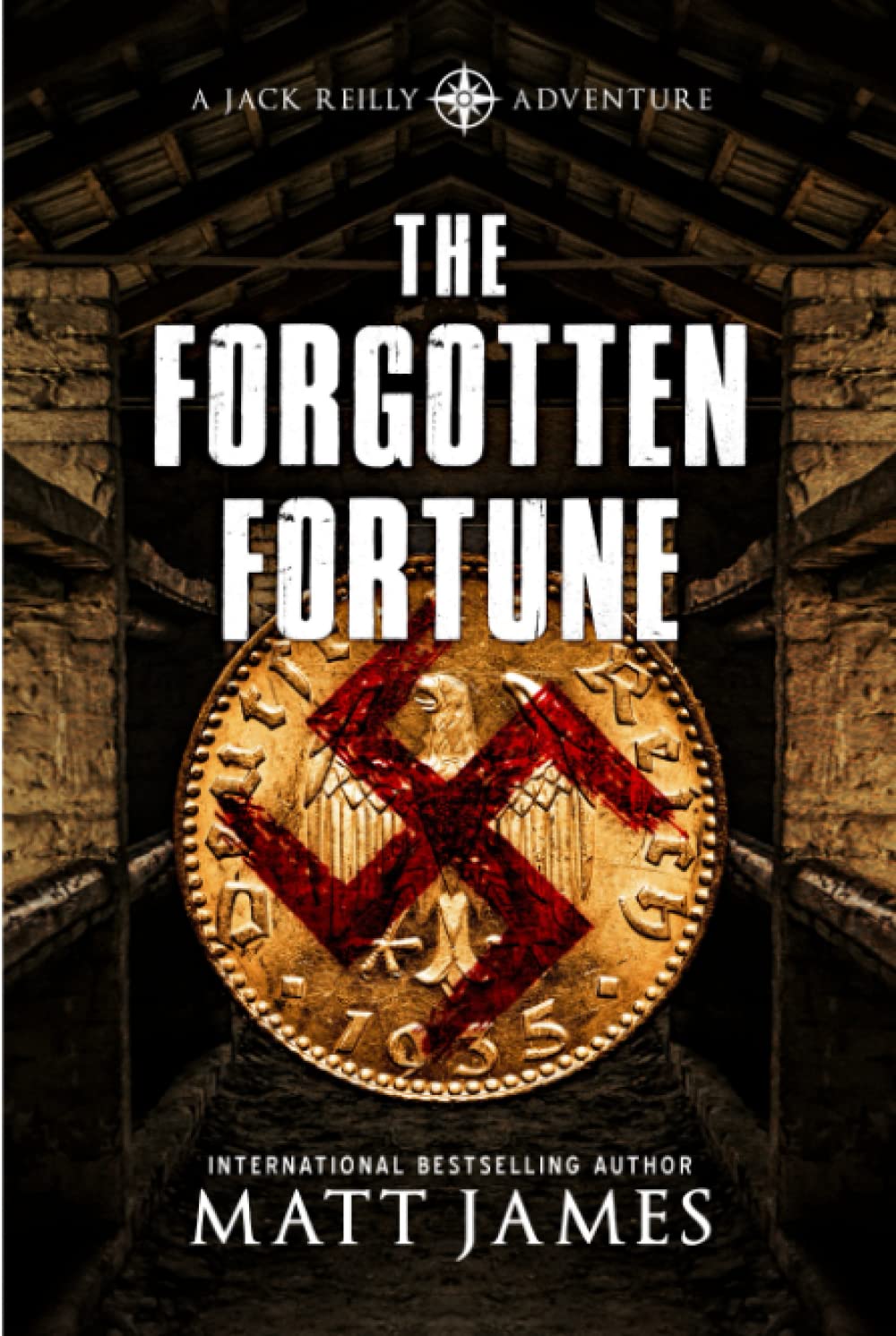 The Forgotten Fortune: The Jack Reilly Adventures by Matthew James ...