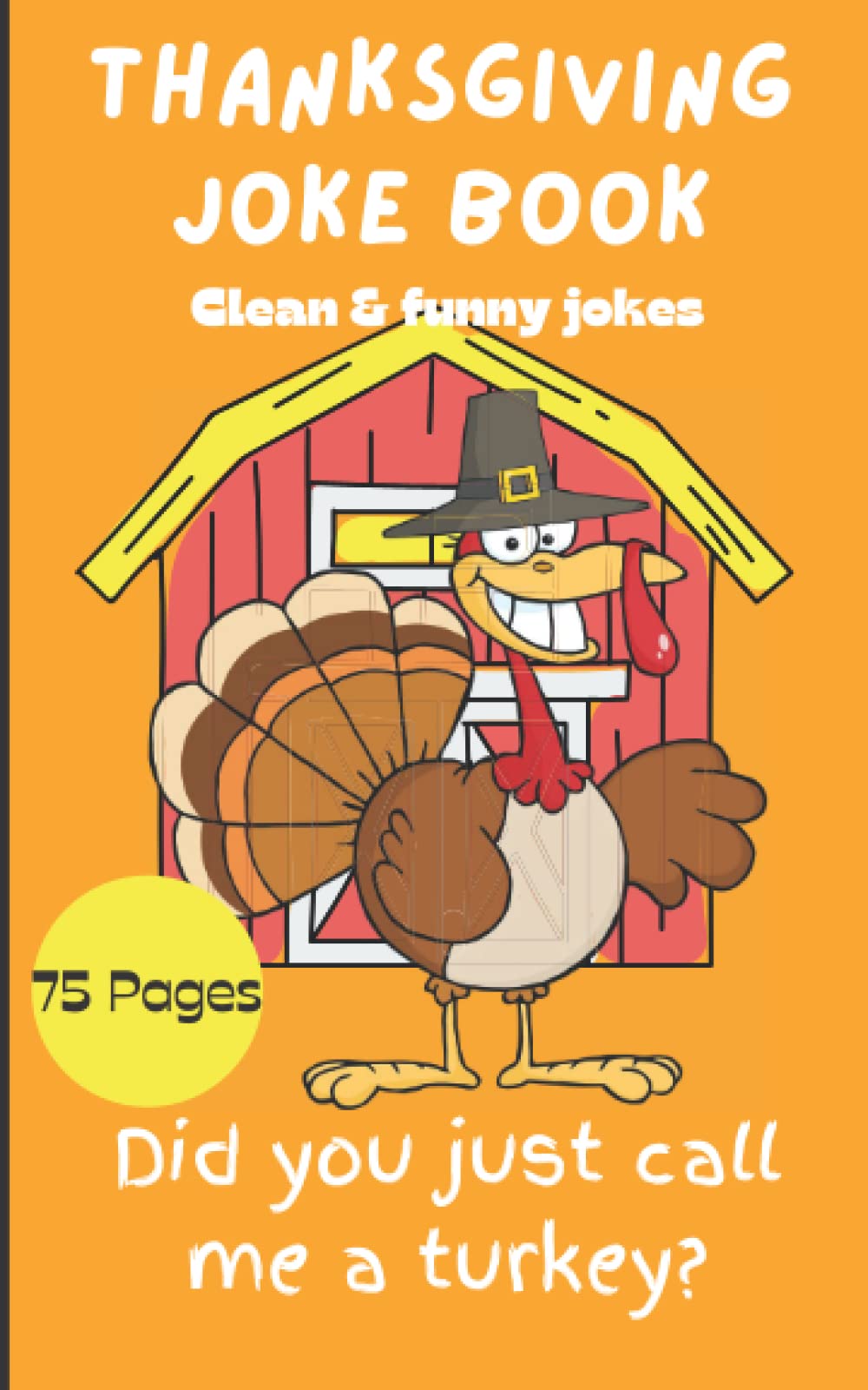 Thanksgiving Jokebook. Clean and funny jokes. Thanksgiving jokes. Size ...