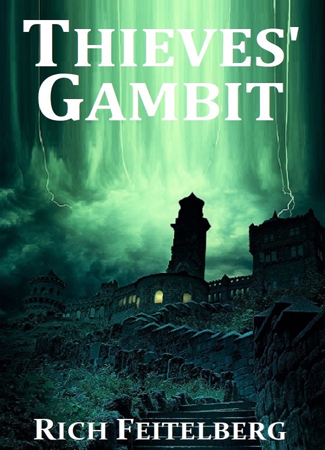 Thieves' Gambit by Rich Feitelberg | Goodreads