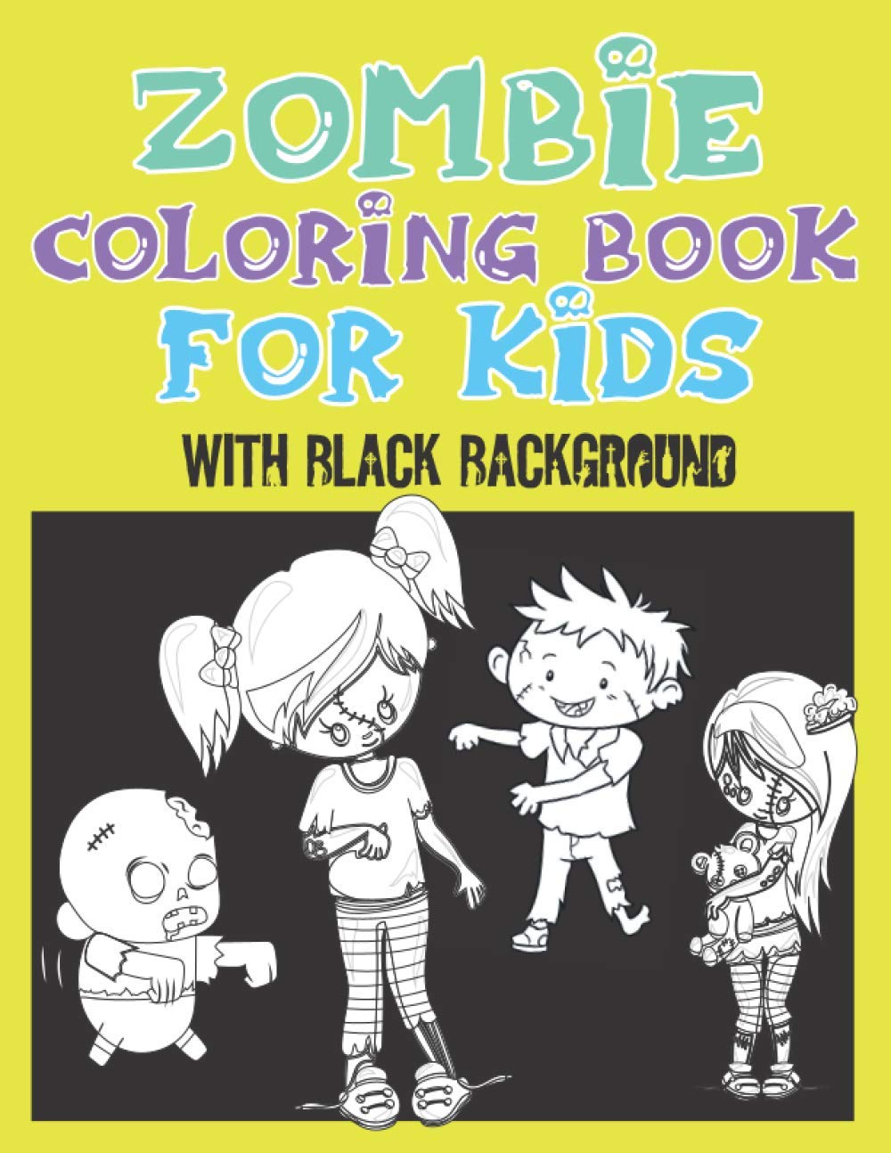 zombie coloring book for kids with black background: Zombie Kids ...