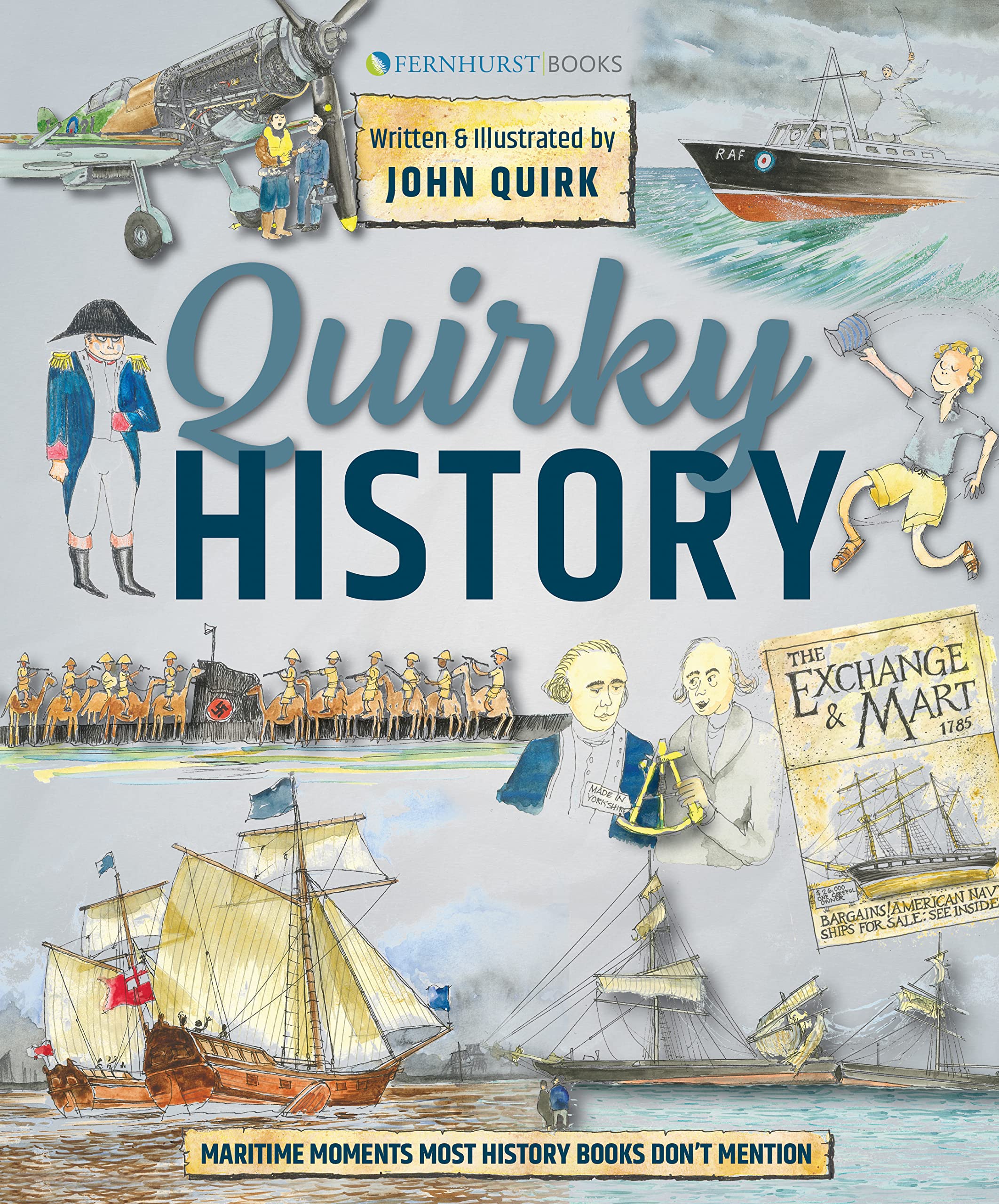 Quirky History: Maritime Moments Most History Books Don't Mention by ...