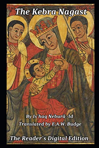 The Kebra Nagast: The Reader's Digital Edition by Is'haq Neburä -Id ...