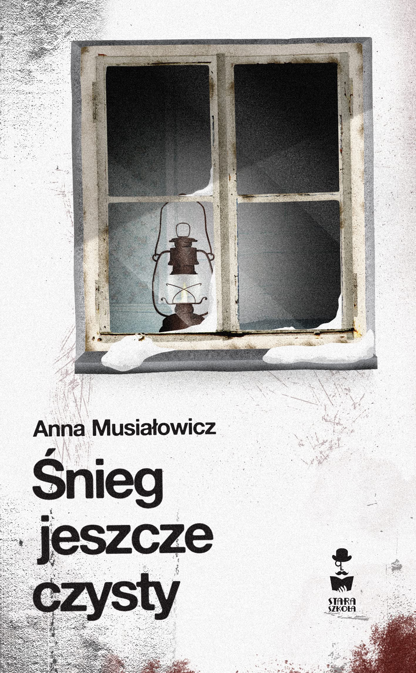 Snieg jeszcze czysty by Anna Musialowicz | Goodreads