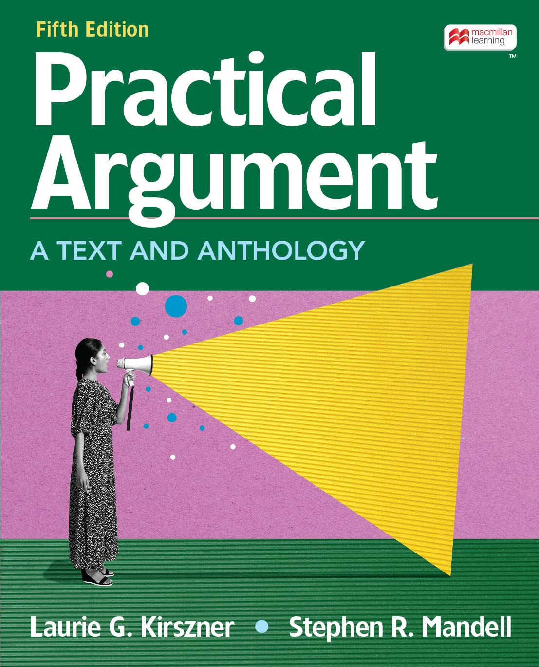 Practical Argument by Laurie G. Kirszner | Goodreads
