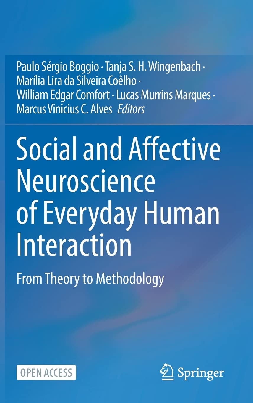Social and Affective Neuroscience of Everyday Human Interaction: From ...