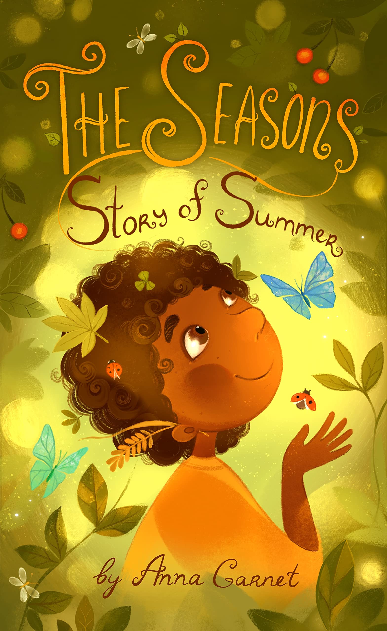 The Seasons: Magic Story of Summer: Fantasy Novel for Children by Anna ...