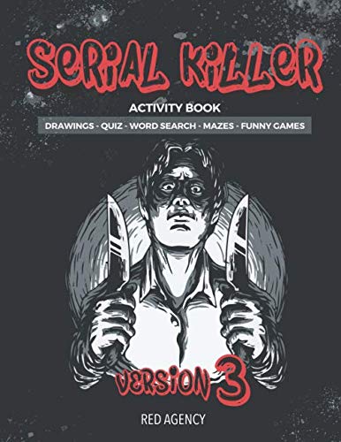 SERIAL KILLER ACTIVITY BOOK 3: Coloring Caricatures, Trivia, Word ...