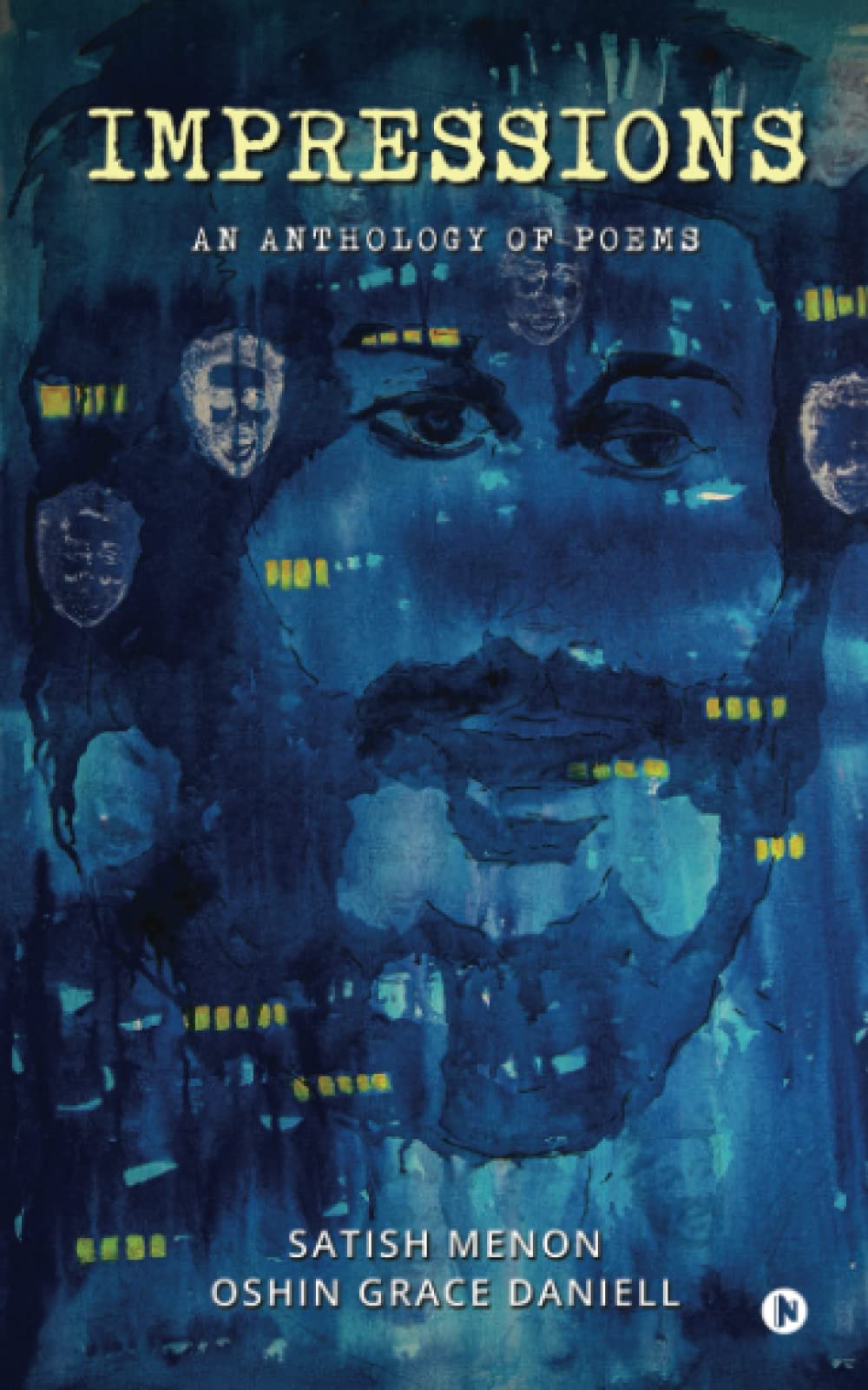 Impressions: An Anthology of Poems by Satish Menon | Goodreads