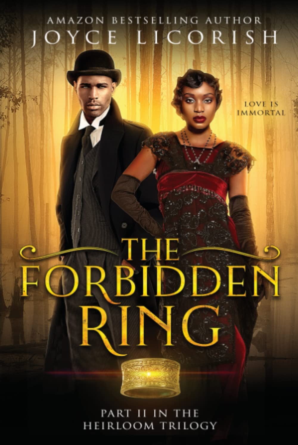 The Forbidden Ring: Love is Immortal by Joyce Licorish | Goodreads