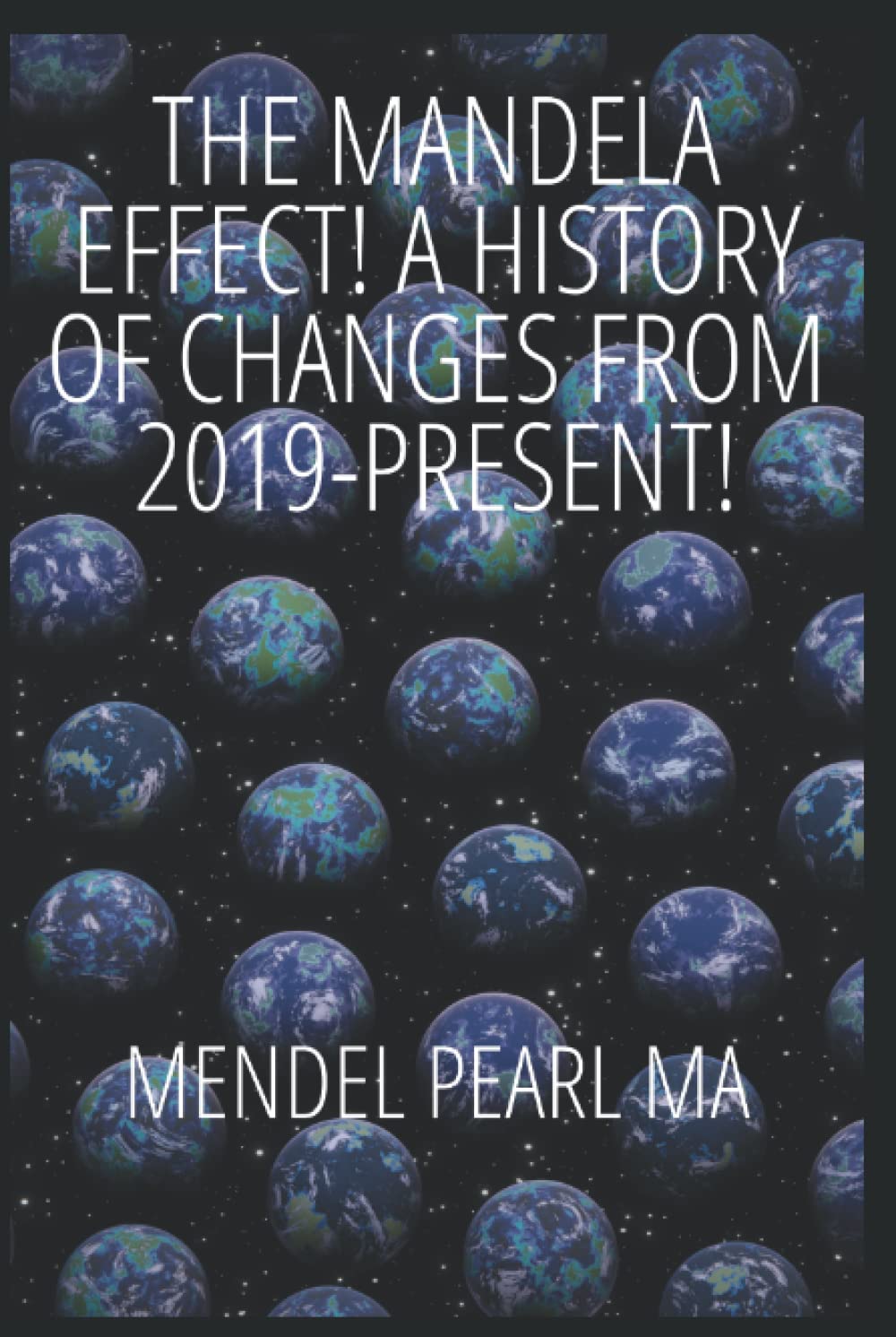 THE MANDELA EFFECT! A History of Changes from 2019-Present! by Mendel ...