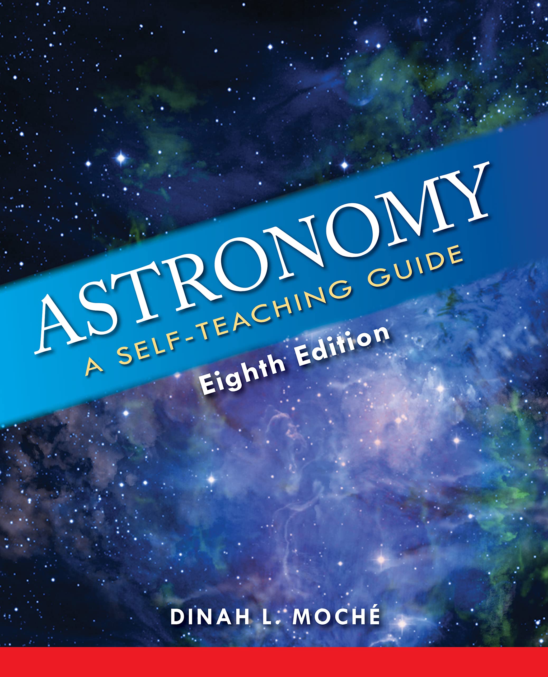Astronomy: A Self-Teaching Guide, Eighth Edition by Dinah L. Moché ...