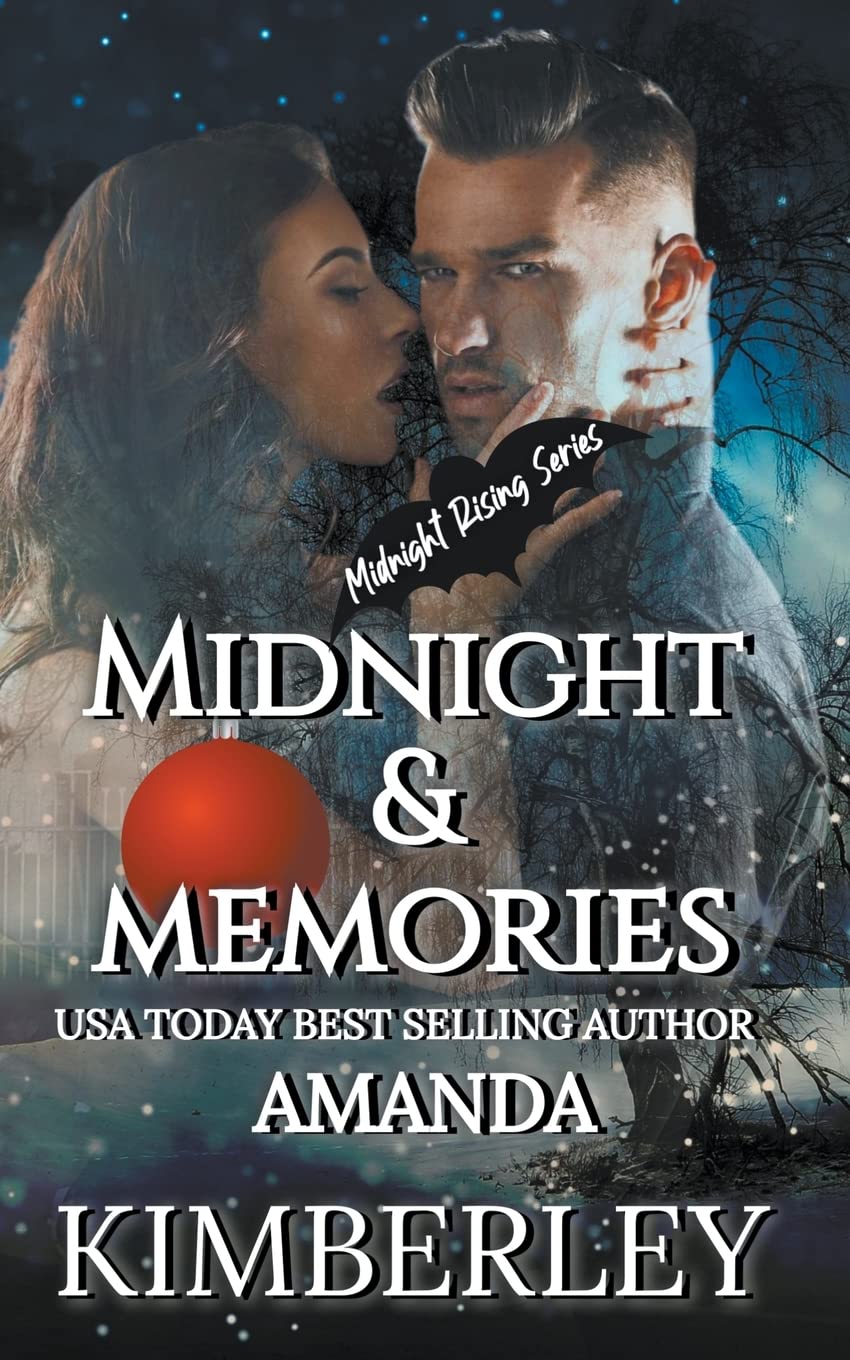 Midnight & Memories (Midnight Rising) by Amanda Kimberley | Goodreads