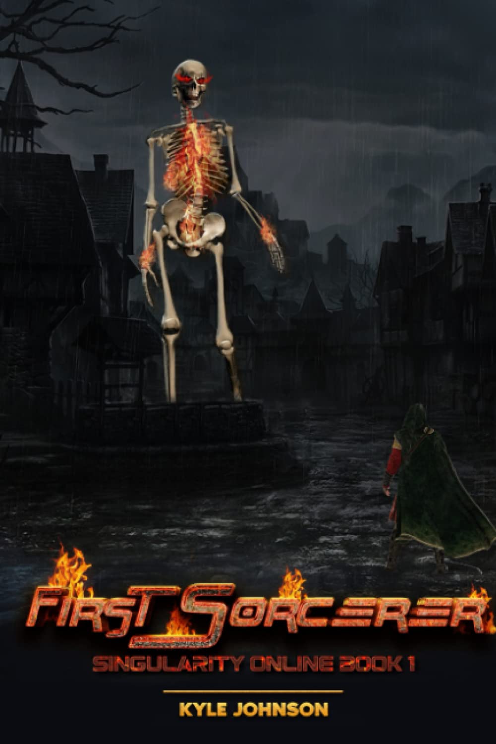First Sorcerer: Singularity Online: Book 1 by Kyle Johnson | Goodreads