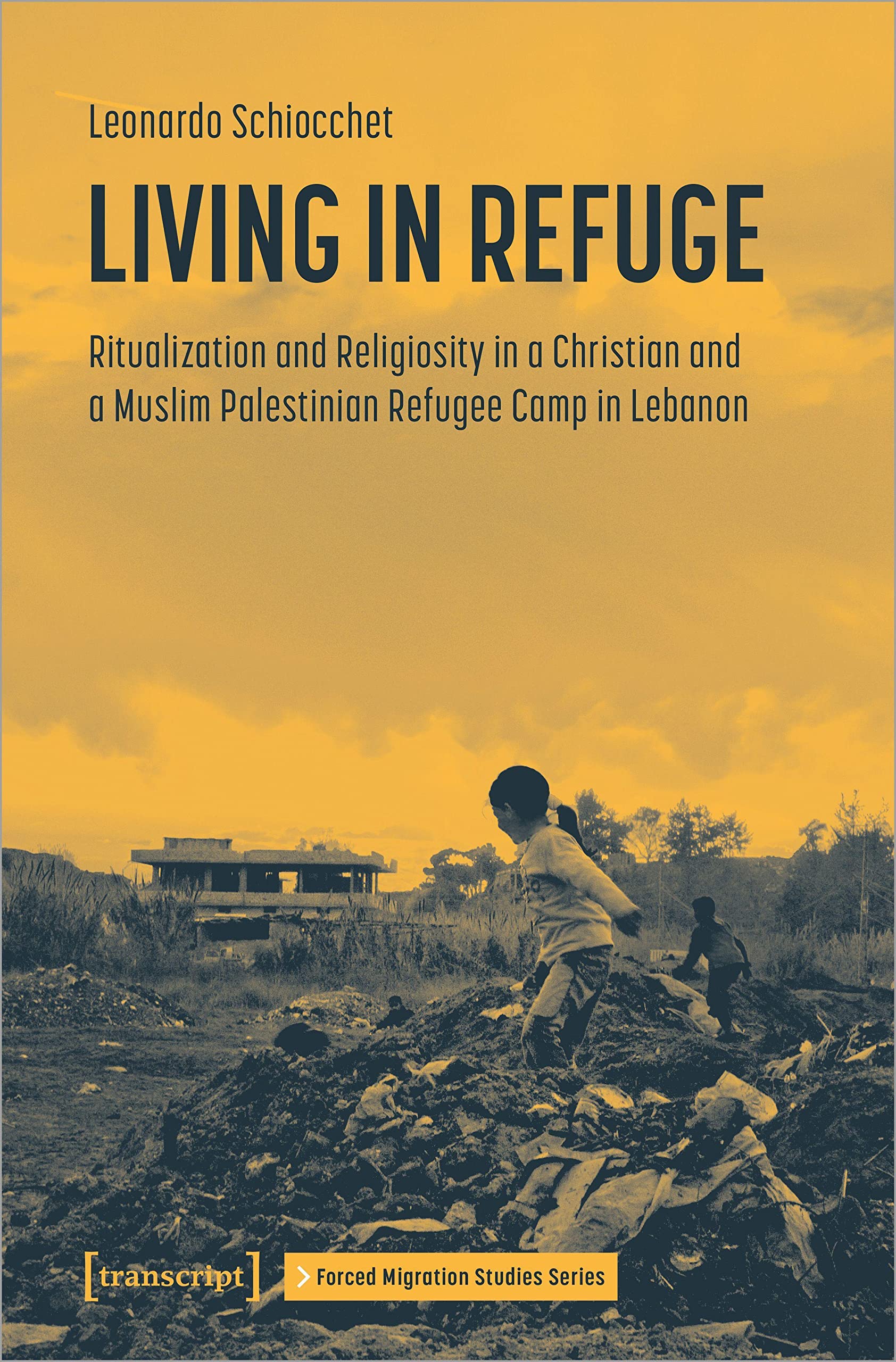Living in Refuge: Ritualization and Religiosity in a Christian and a ...