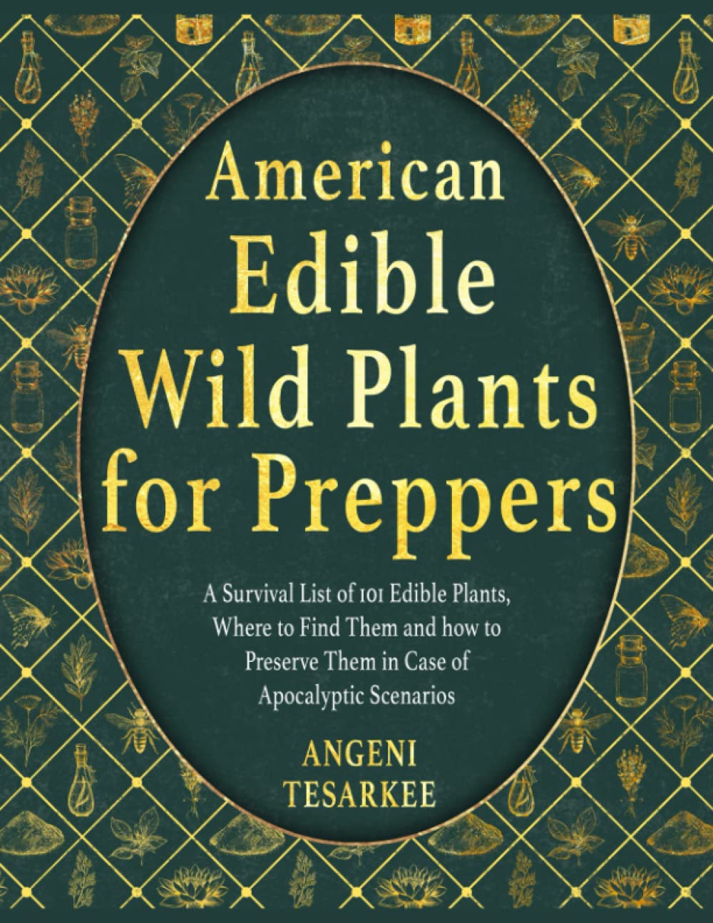 American Edible Wild Plants for Preppers: A Survival List of 101 Edible ...
