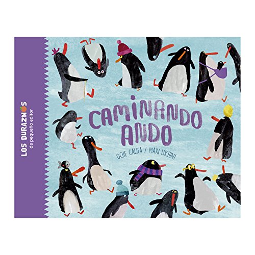 Caminando ando (spanish edition) by Califa Oche | Goodreads