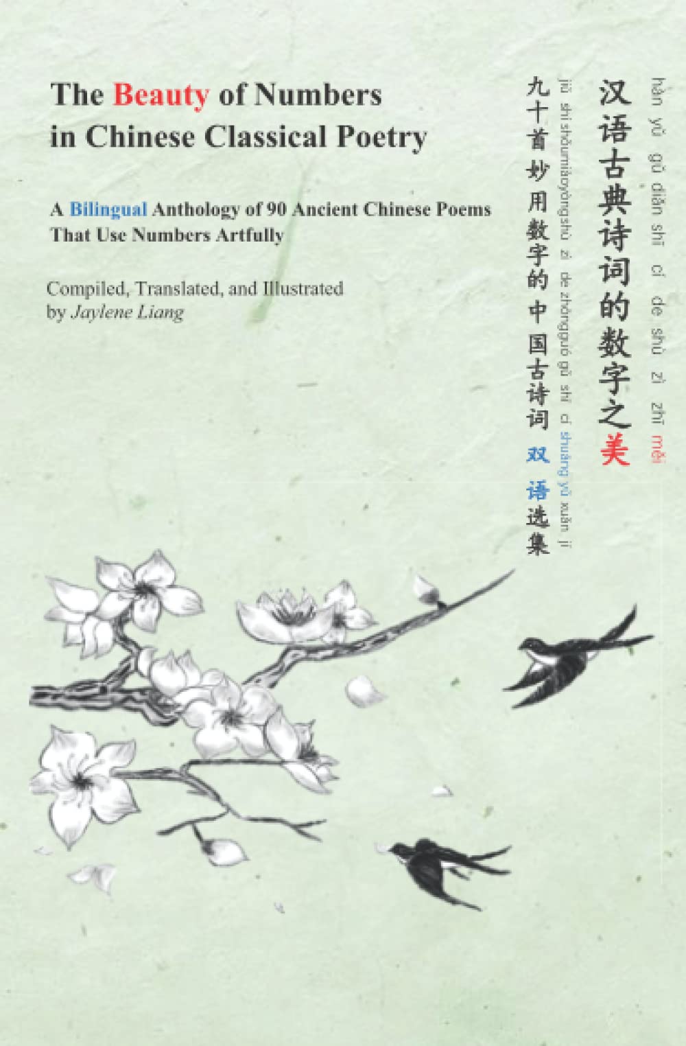 The Beauty of Numbers in Chinese Classical Poetry: A Bilingual ...