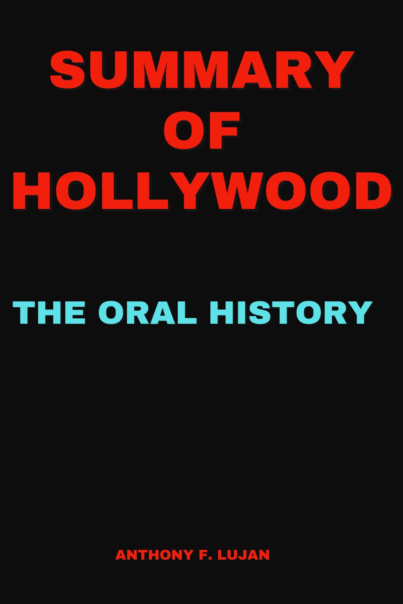 Summary of Hollywood : The Oral History by Jeanine Basinger and Sam ...