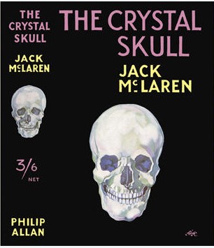 The Crystal Skull by Jack McLaren | Goodreads
