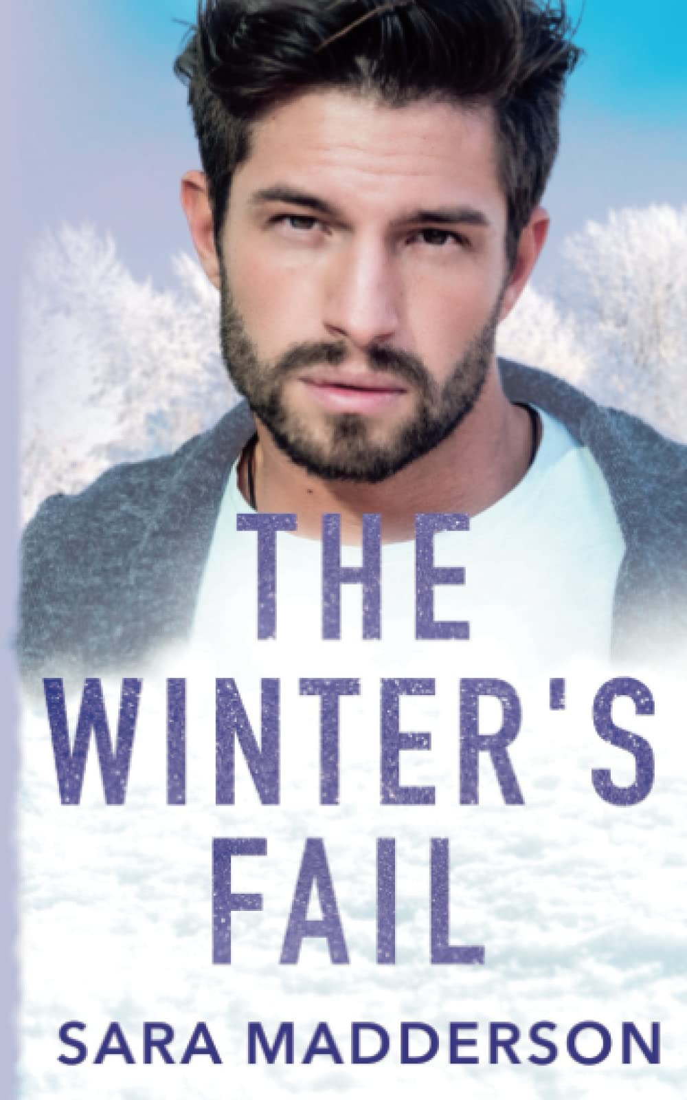 The Winter's Fail by Sara Madderson | Goodreads