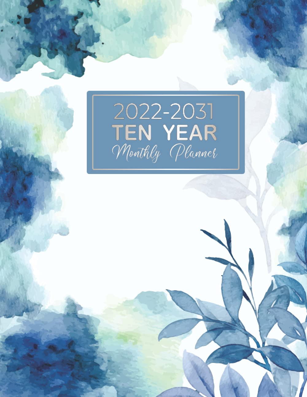 2022-2031 Ten Year Monthly Planner: Flower watercolor | 120 Months ...