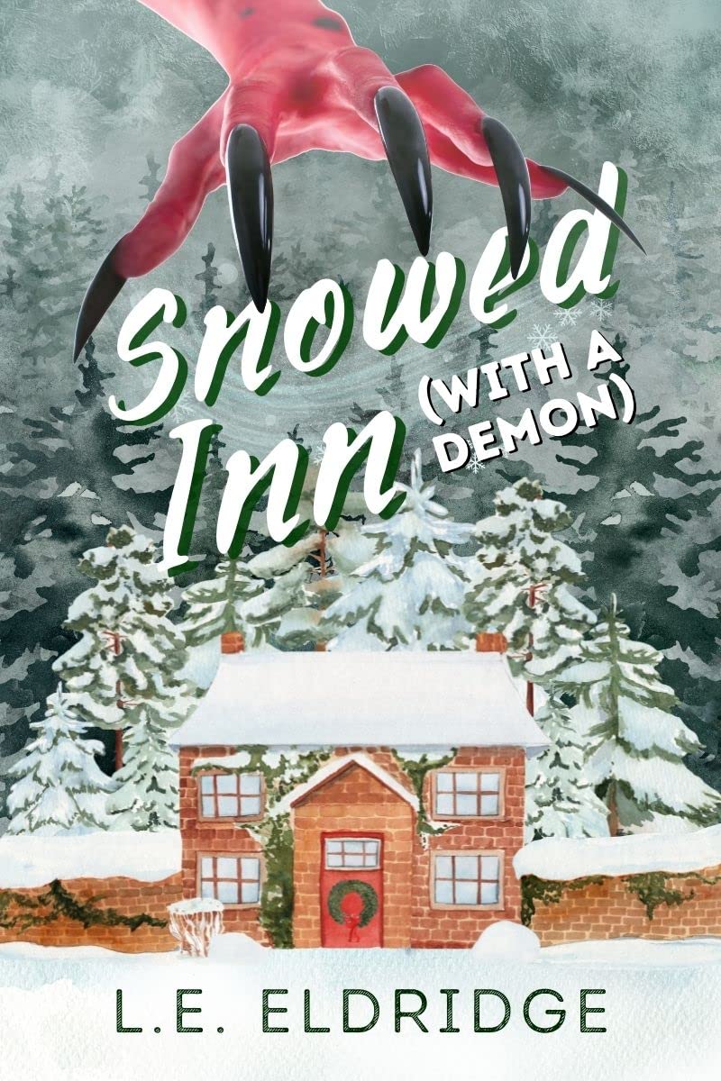 Snowed Inn [With a Demon] by L.E. Eldridge | Goodreads