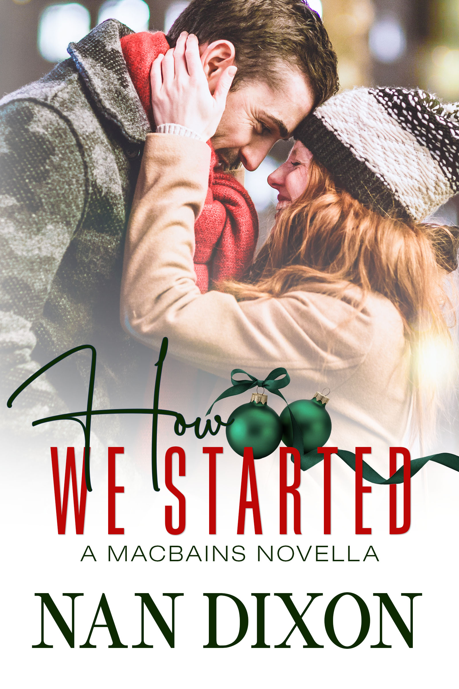 How We Started (The MacBains) by Nan Dixon | Goodreads
