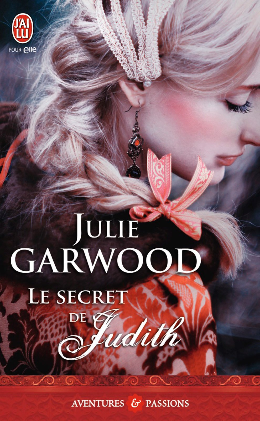 Le secret de Judith (French Edition) by Julie Garwood | Goodreads