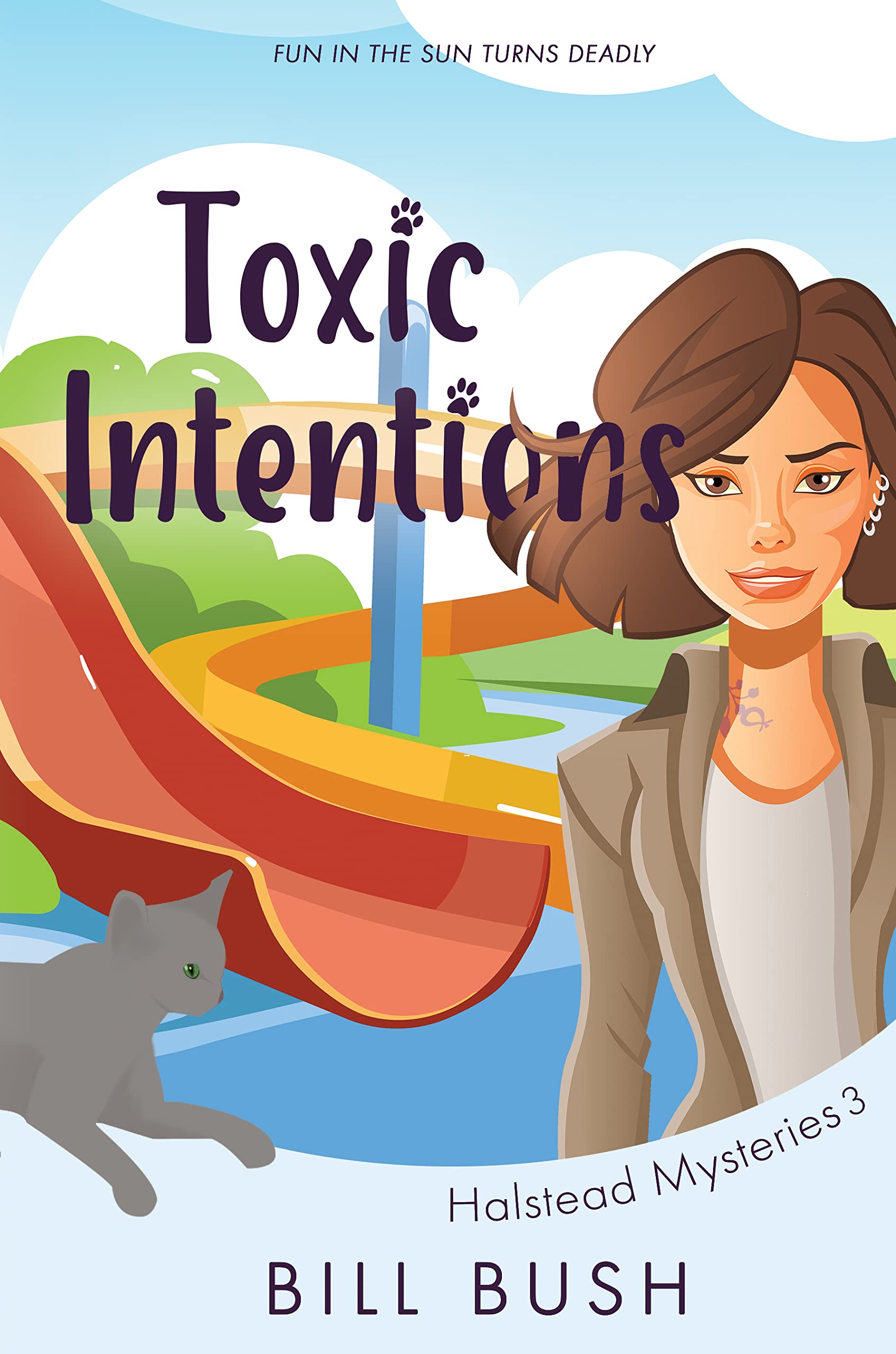 Toxic Intentions (Halstead Mysteries Book 3) by Bill Bush | Goodreads