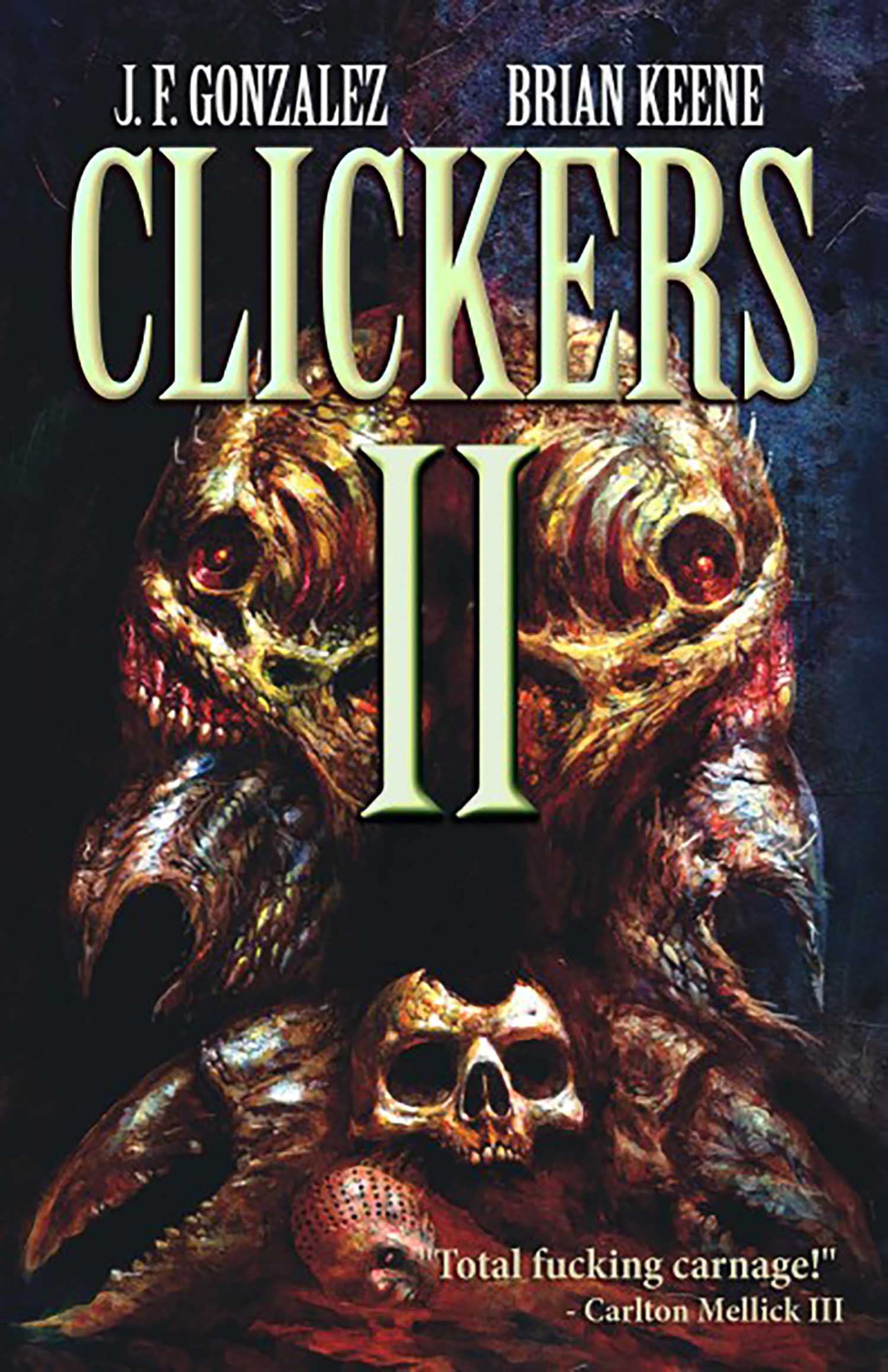 Clickers II: The Next Wave by J.F. Gonzalez | Goodreads