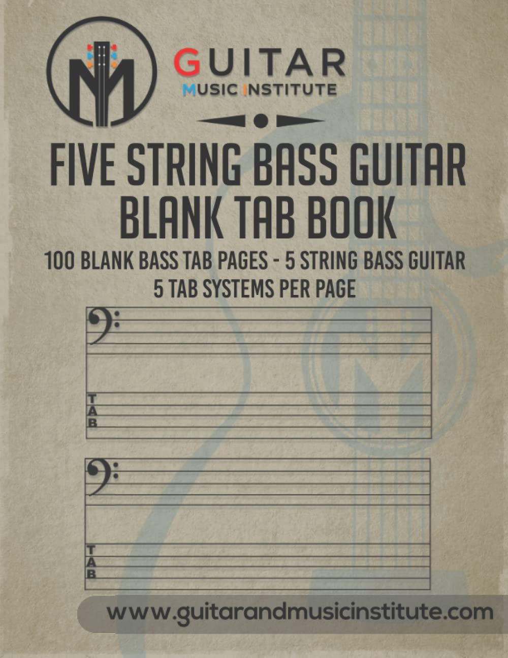 FIVE STRING bass guitar blank tab book: 100 blank bass tab pages - 5 ...