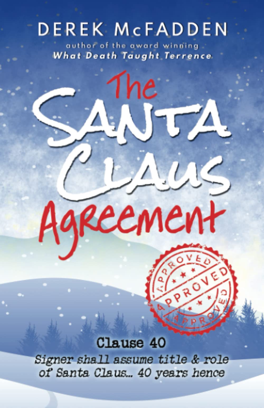 The Santa Claus Agreement: A Holiday Fable of Magic, Whimsy, and Heart ...