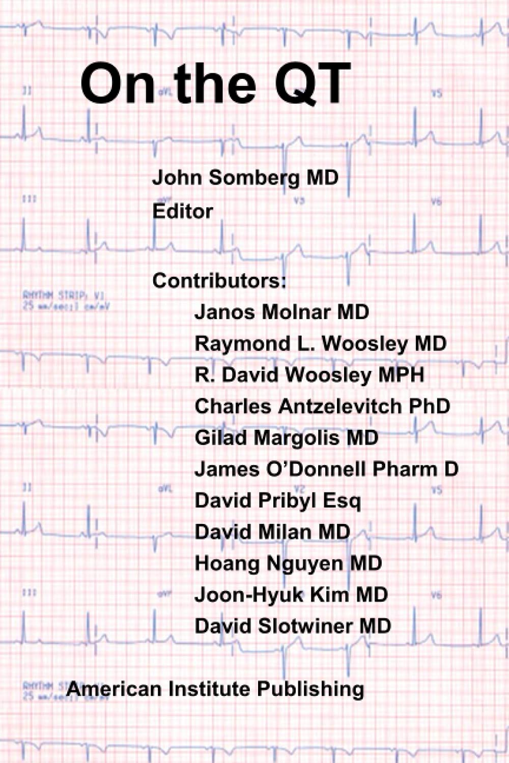 On the QT by John Somberg MD | Goodreads