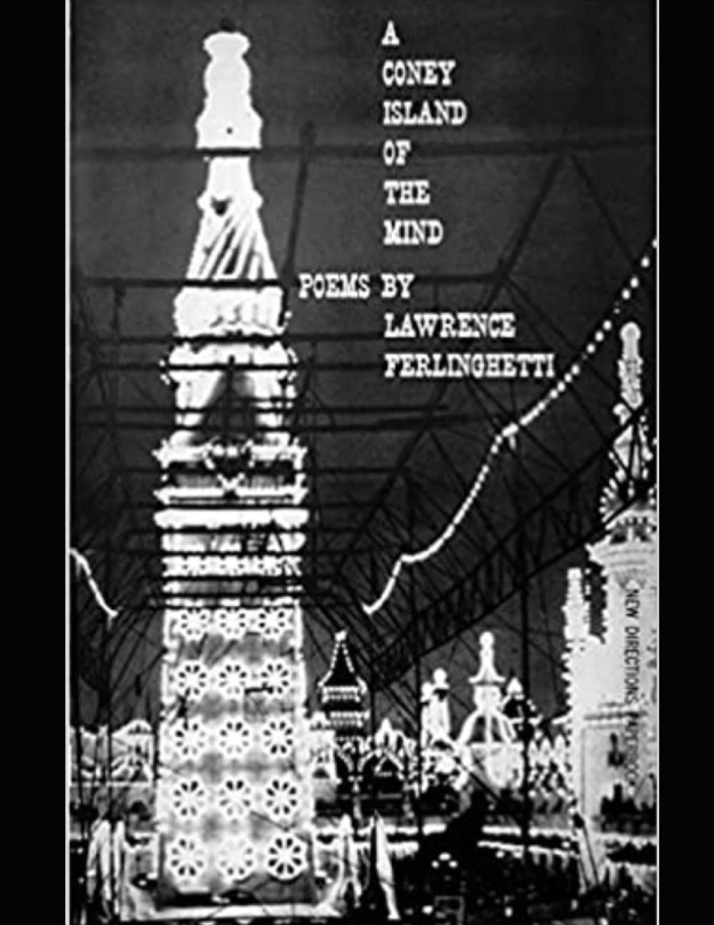 A Coney Island of the Mind: Poems by Lawrence Ferlinghetti | Goodreads