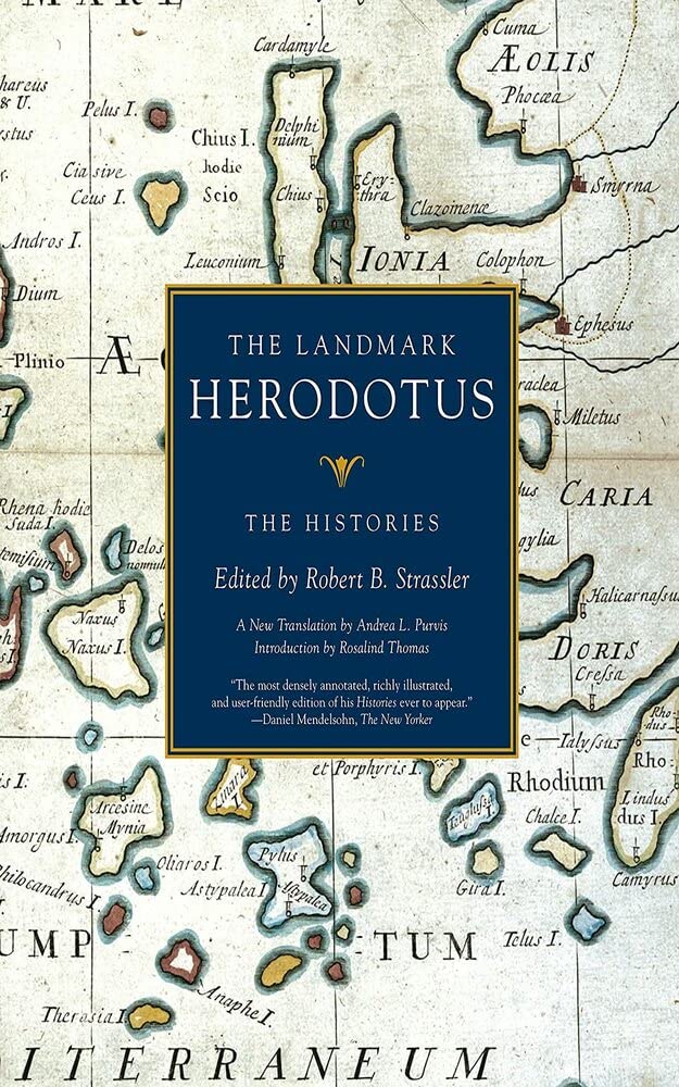 The Landmark Herodotus: The Histories by Robert B. Strassler | Goodreads
