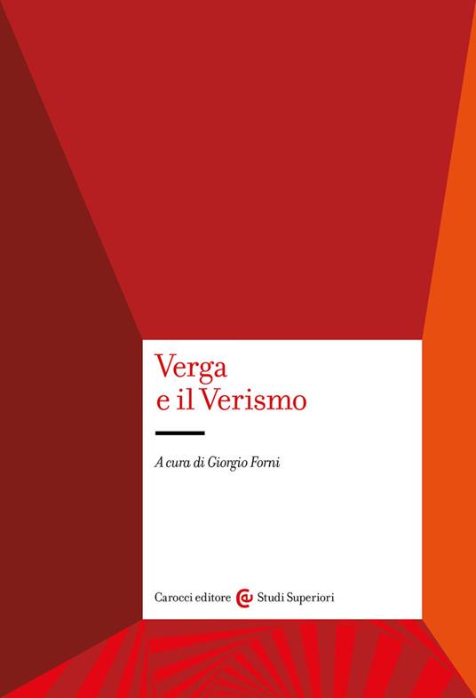 Verga e il Verismo by Giorgio Forni | Goodreads