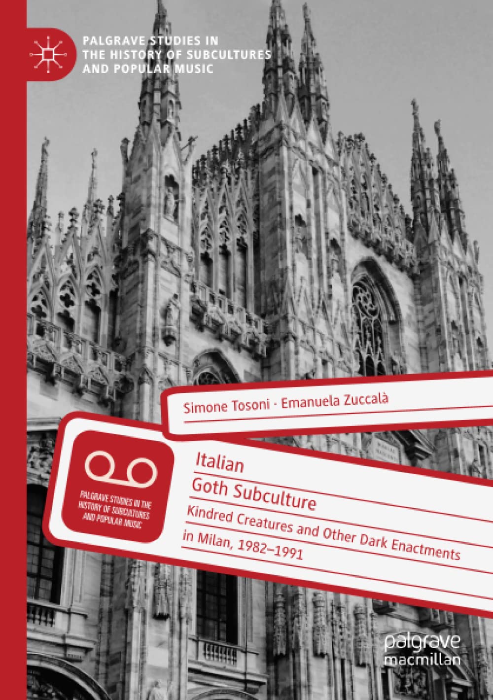 Italian Goth Subculture: Kindred Creatures and Other Dark Enactments in ...