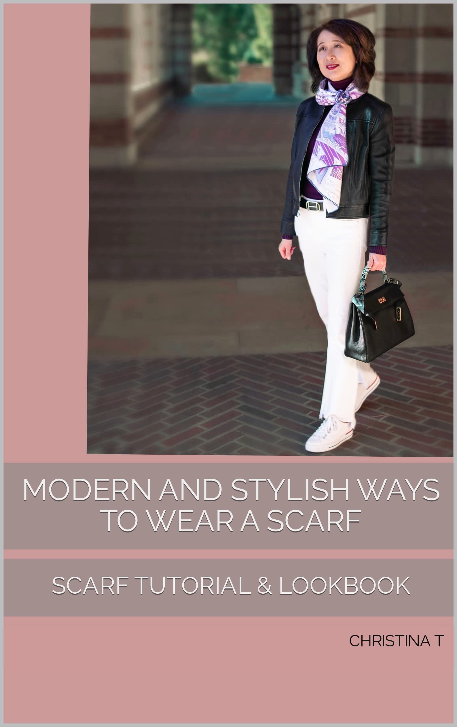 Modern and Stylish Ways to Wear a Scarf: Scarf Tutorial by Christina ...