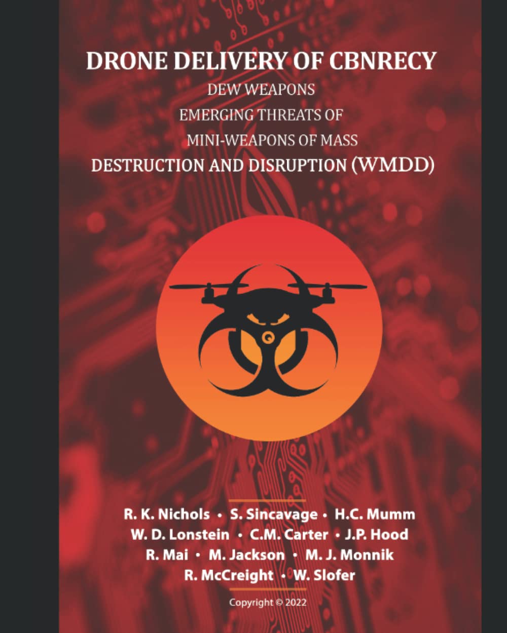 DRONE DELIVERY OF CBNRECy – DEW WEAPONS Emerging Threats of Mini ...