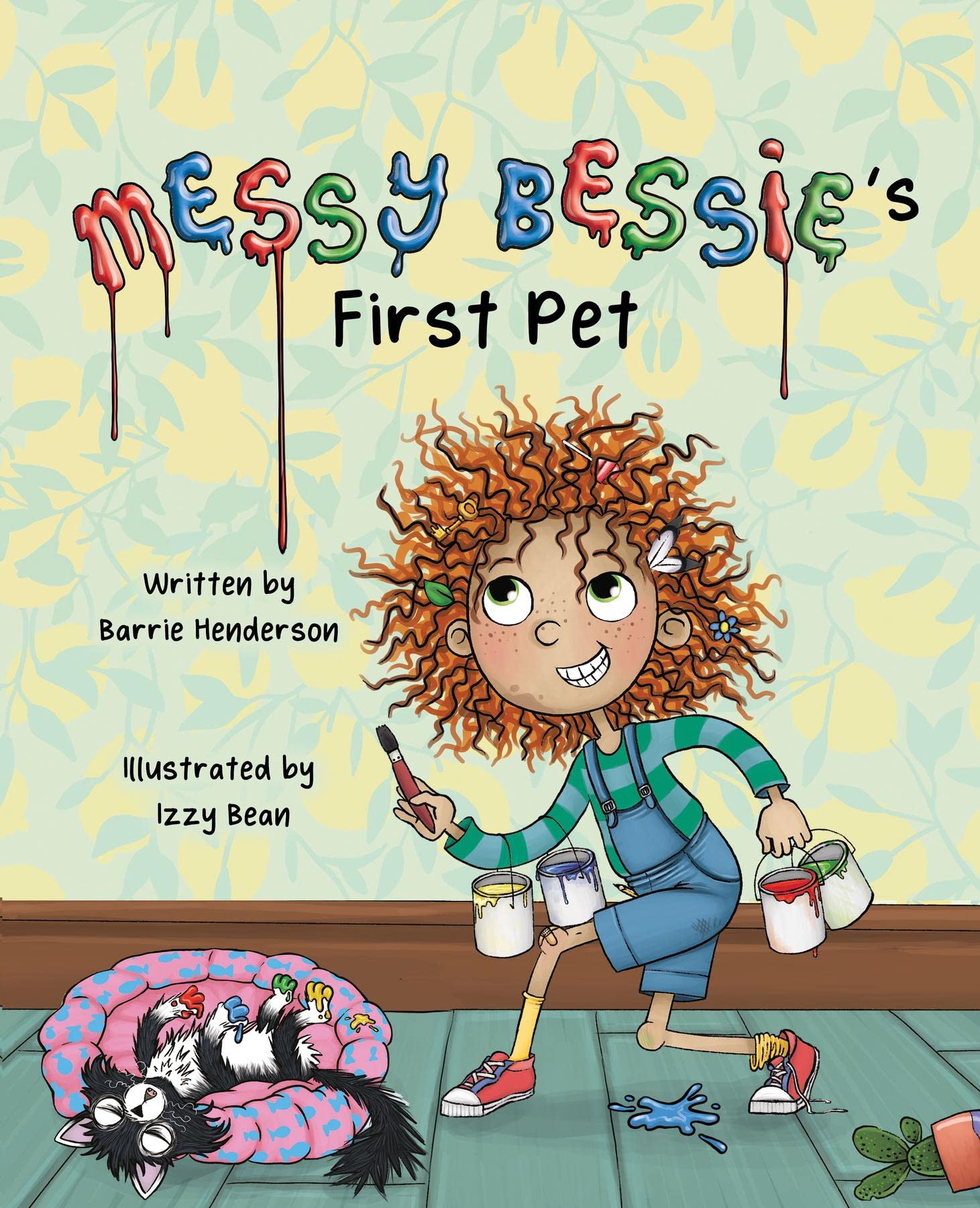 Messy Bessie's First Pet by Barrie Henderson | Goodreads