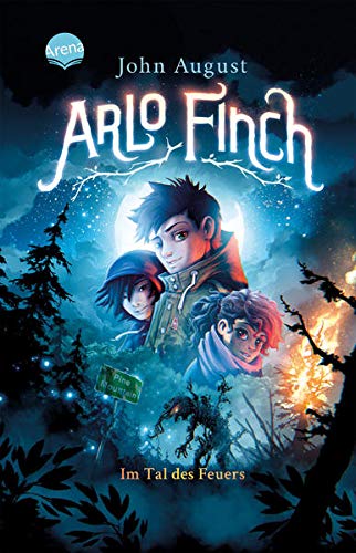 Arlo Finch (1). Arlo Finch im Tal des Feuers: Magisches Kinderbuch ...