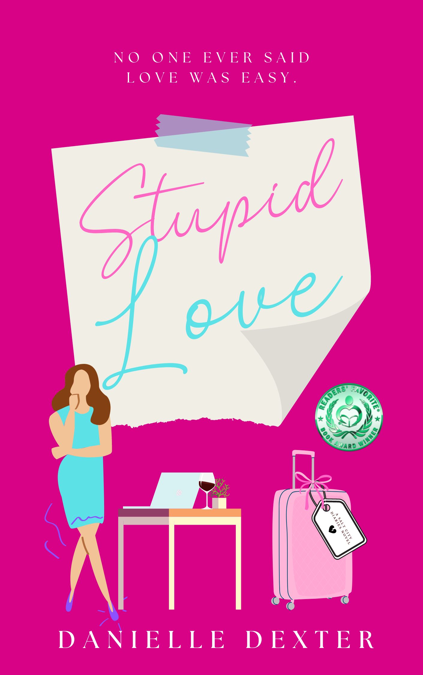 Stupid Love by Danielle Dexter | Goodreads