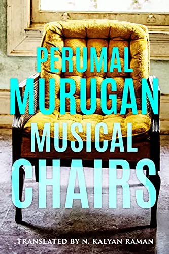 Musical Chairs by Perumal Murugan | Goodreads