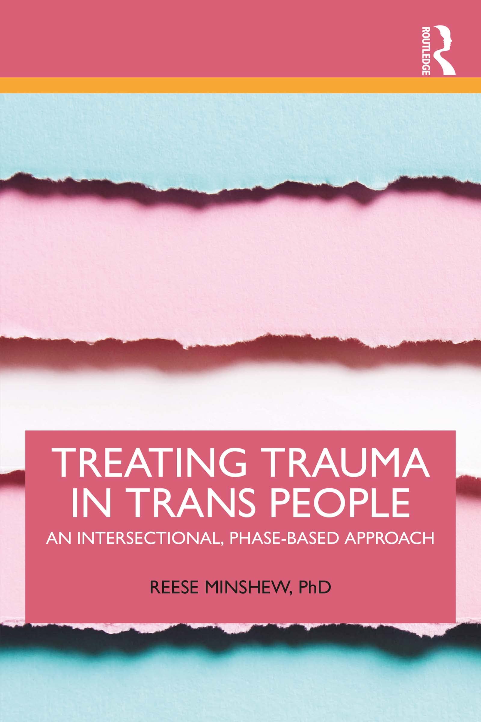 Treating Trauma in Trans People: An Intersectional, Phase-Based ...