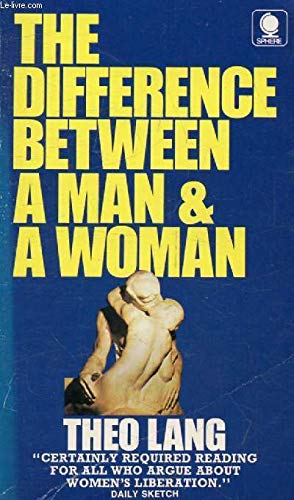 The Difference Between a Man and a Woman by Theo Lang | Goodreads
