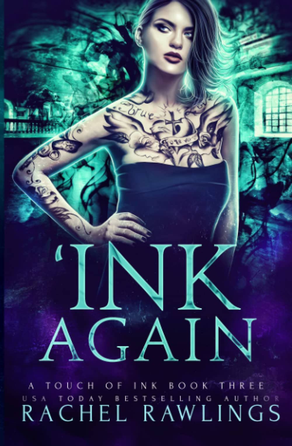 'Ink Again: A Touch of Ink Novel by Rachel Rawlings | Goodreads