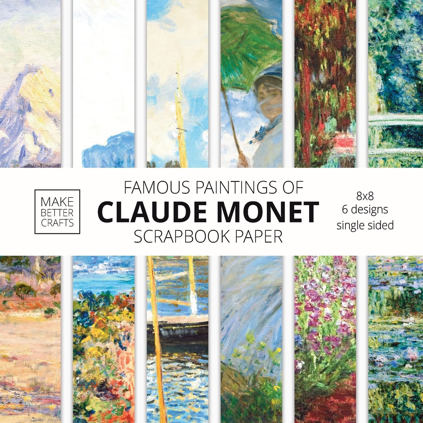 Famous Paintings Of Claude Monet Scrapbook Paper: Monet Art 8x8 ...
