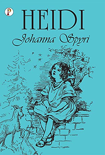 Heidi by Johanna Spyri | Goodreads