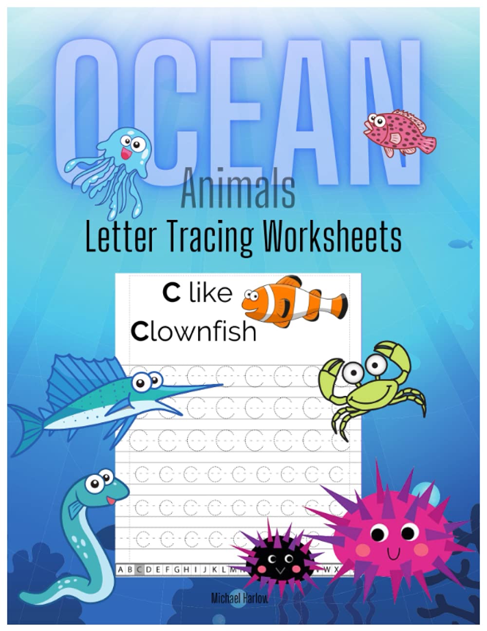 Ocean Animals Letter Tracing Worksheets: This workbook includes three ...